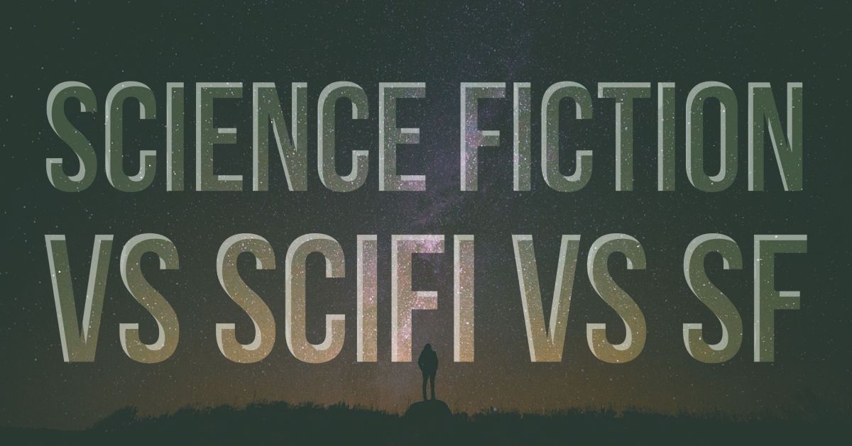 Science Fiction vs SciFi vs SF: what is the true definition? – Damien ...